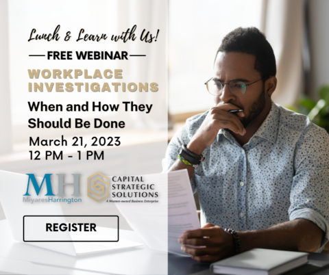 Lunch & Learn with Us on March 21, 2023! Workplace Investigations ...