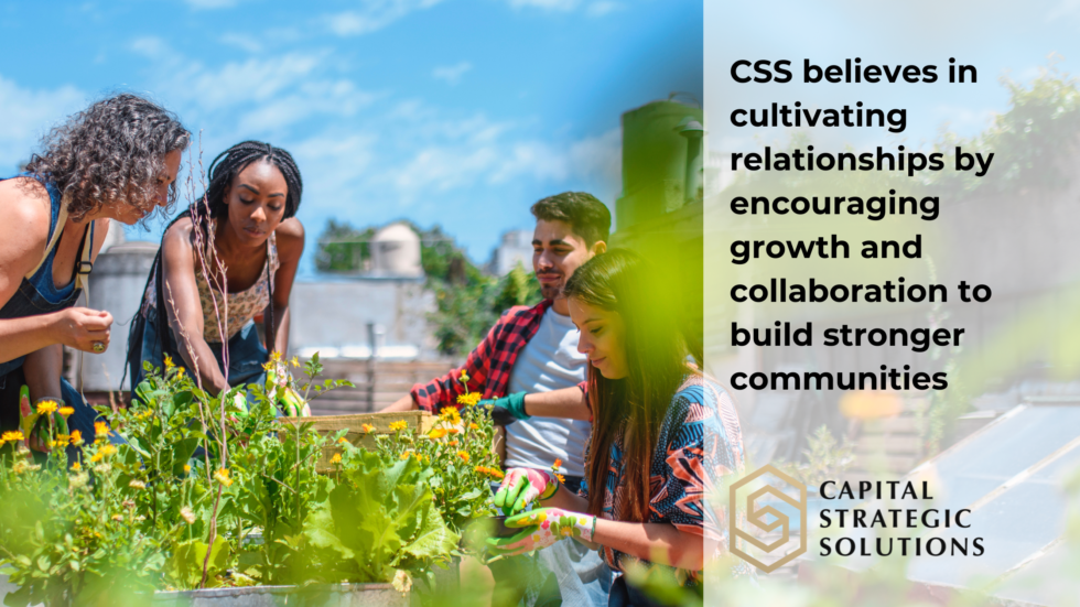 Cultivate Relationships to Build Stronger Communities - Capital ...