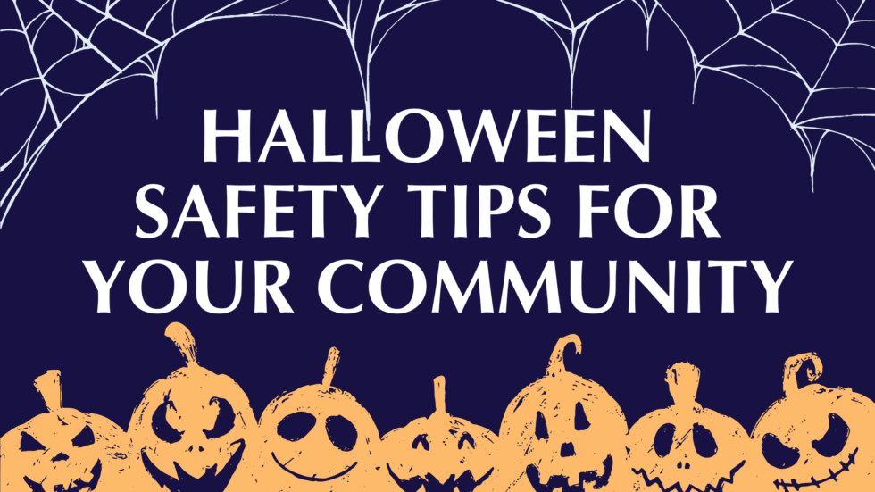 Halloween Safety Tips for a Safe and Spooky Night in Your Community ...